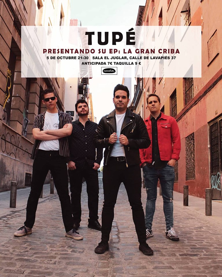 El grupo madrileño Tupé estará en la Sala Juglar de Madrid presentando ...